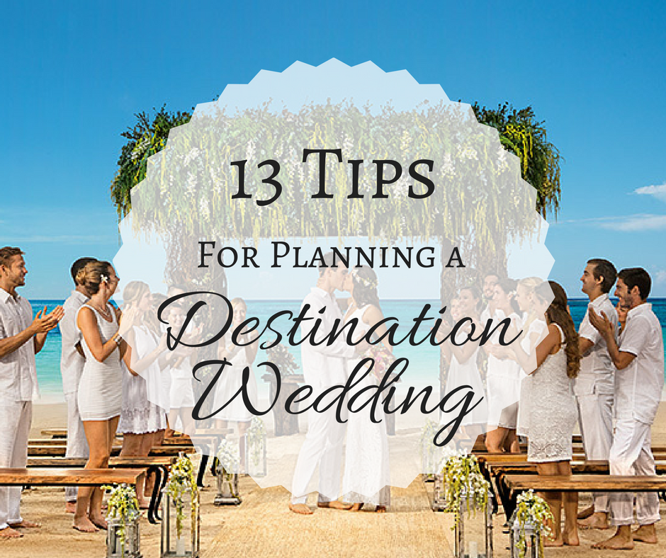 13 Tips for Planning a Destination Wedding | Travel Specialist Advice